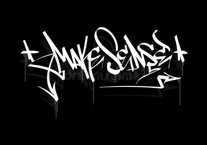 MAKE SENSE Word Graffiti Tag Style Stock Vector - Illustration of line ...