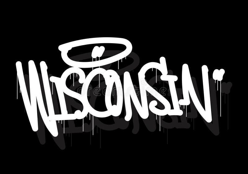 WISCONSIN Word Graffiti Tag Style Stock Vector - Illustration of black ...