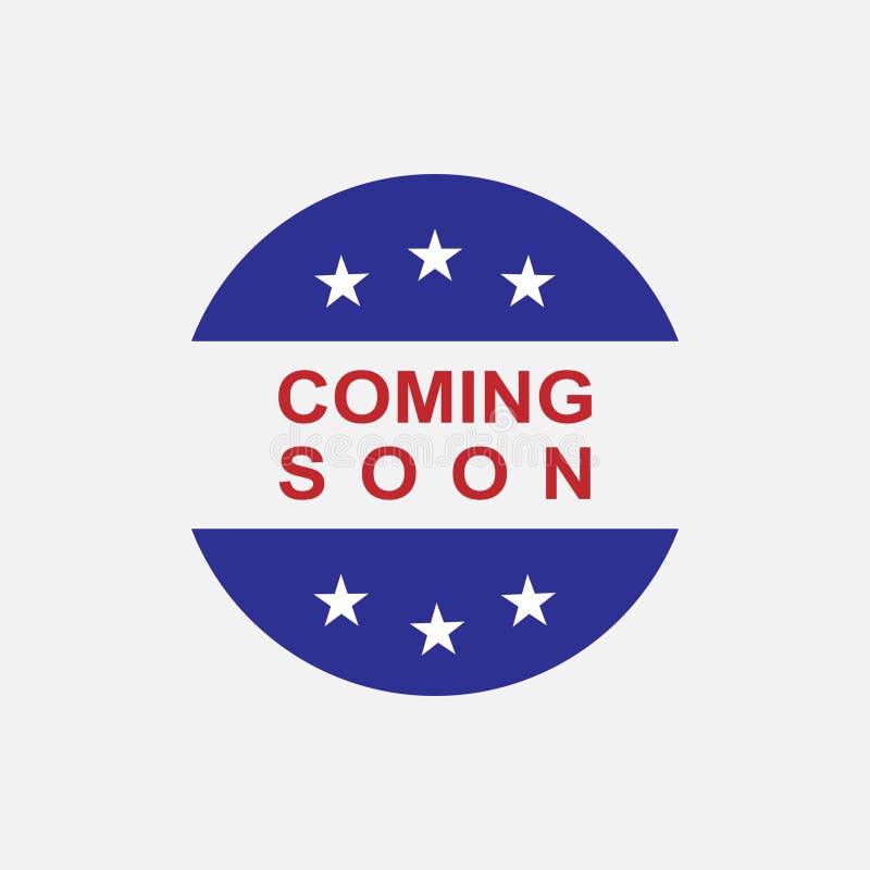 Coming Soon Icon Banner - Vector, Text Sign and Symbol Illustration ...