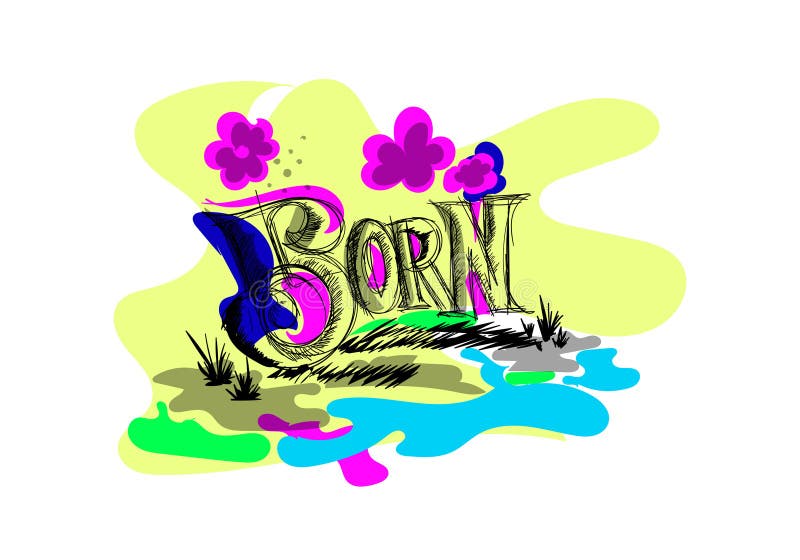BORN Word Typography Style Design Stock Vector - Illustration of hand ...