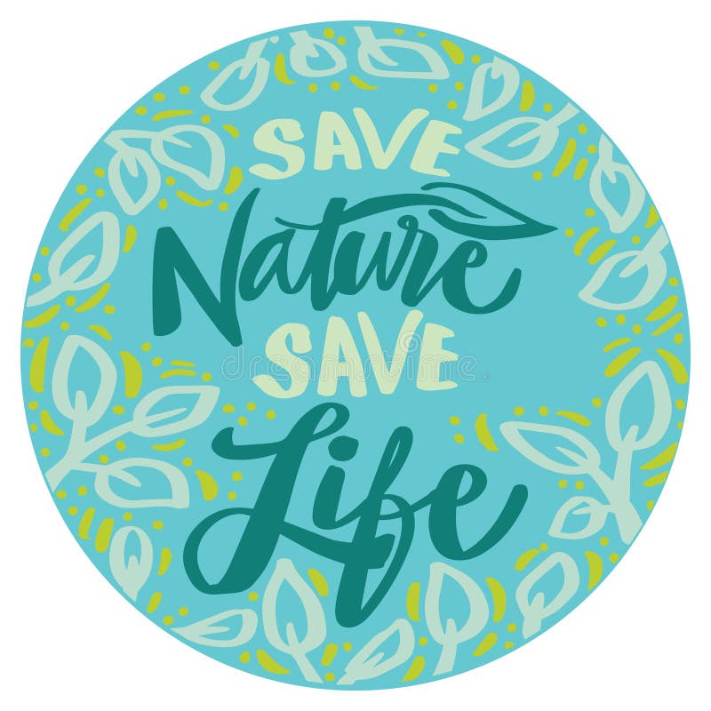 Save Nature Save Life. Inspirational Quote Stock Illustration ...
