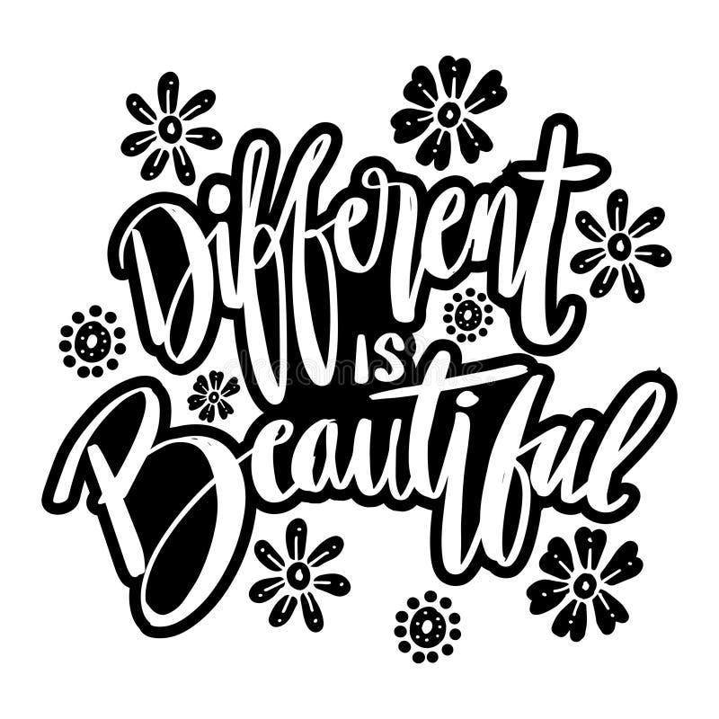Different is Beautiful. Hand Drawn Lettering Quote Stock Vector ...