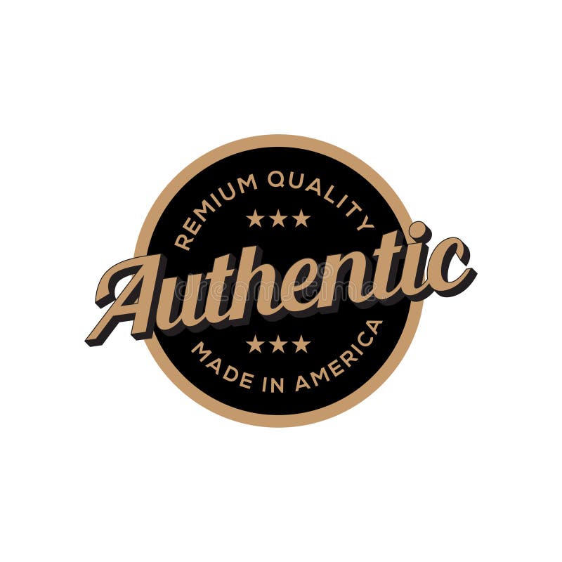 Authentic Premium Quality Vintage Logo Stock Vector - Illustration of ...
