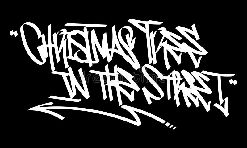 CHRISTMAS TREE in the STREET Graffiti Tag Style Design Stock ...