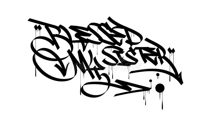 BLESSED MY SISTER Graffiti Tag Style Design Stock Vector - Illustration ...