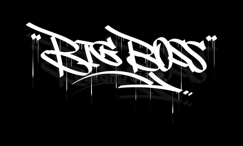 BIG BOSS Graffiti Tag Style Design Stock Vector - Illustration of ...