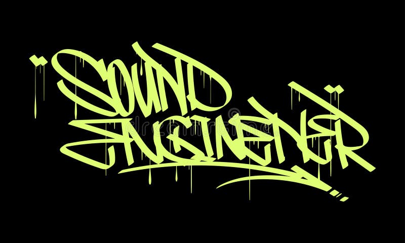 SOUND ENGINENER Graffiti Tag Style Design Stock Vector - Illustration ...