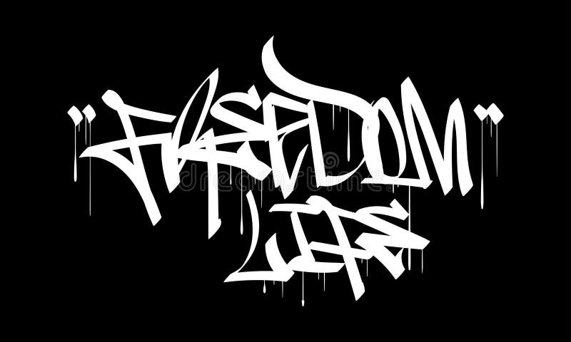FREEDOM LIFE Graffiti Tag Style Design Stock Vector - Illustration of ...