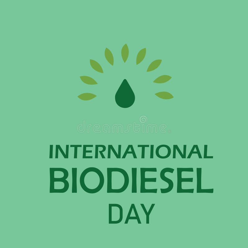 International Biodiesel Day with Plant Leaves for Cards, Banners ...