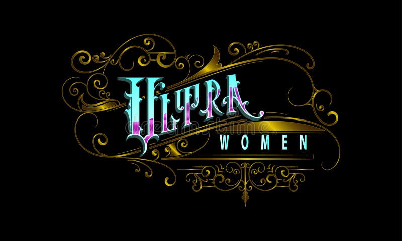ULTRA WOMEN Lettering Custom Style Design Stock Illustration ...