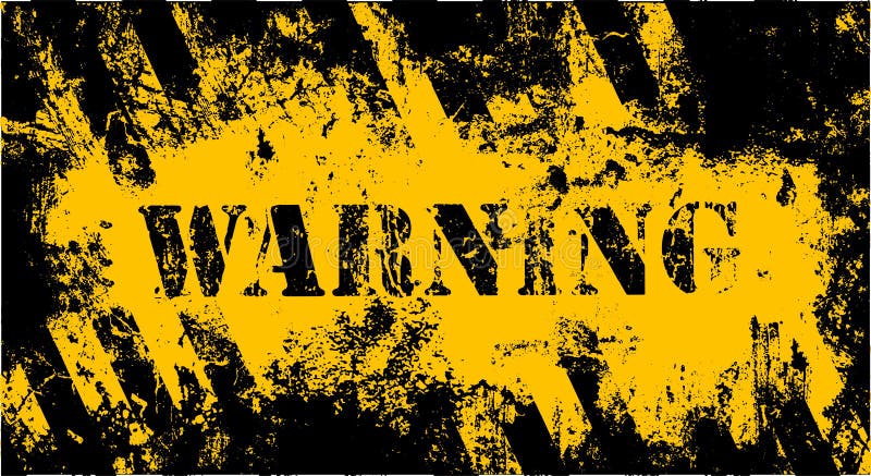 Old Warning Sign on Yellow Background Stock Illustration - Illustration ...