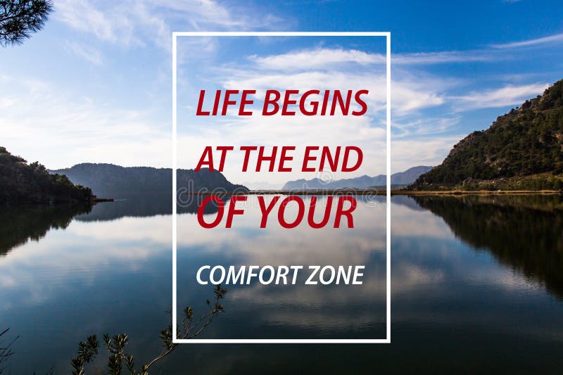 Life Begins at the End of Your Comfort Zone on Sea View Stock Image ...