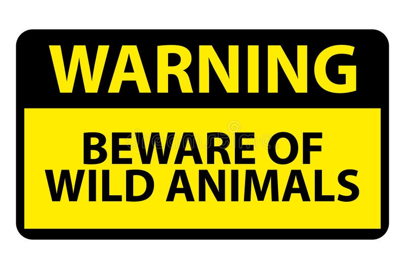 Warning Beware of Wild Animals on White Stock Illustration ...