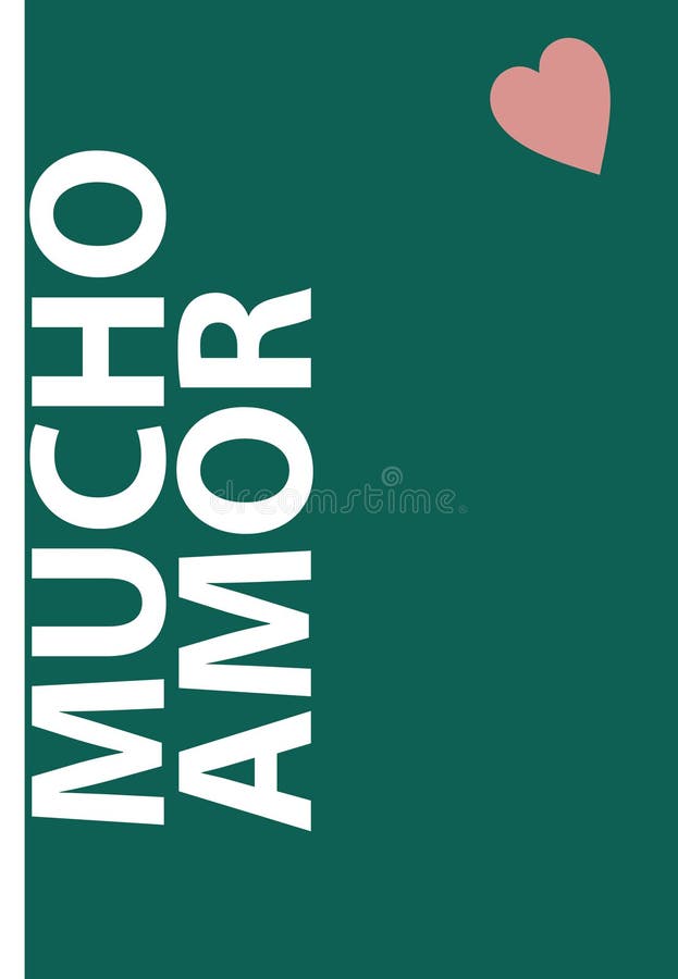 Mucho Amor Stock Illustrations – 1 Mucho Amor Stock Illustrations, Vectors & Clipart - Dreamstime