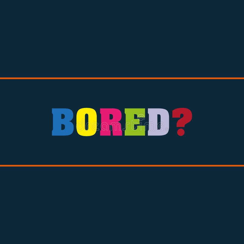 Bored Word Block Stock Illustrations – 7 Bored Word Block Stock ...