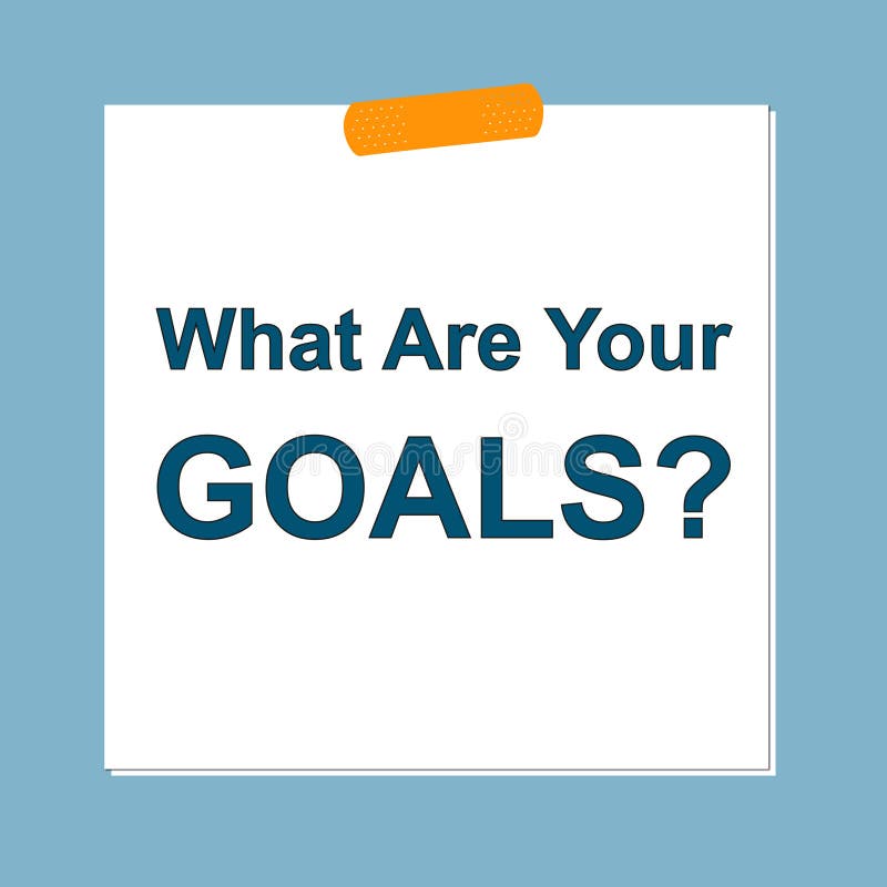 What are Your Goals Post it on Blue Stock Illustration - Illustration ...