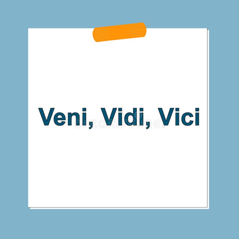 Veni Vidi Vici Post it on Blue Stock Illustration - Illustration of ...
