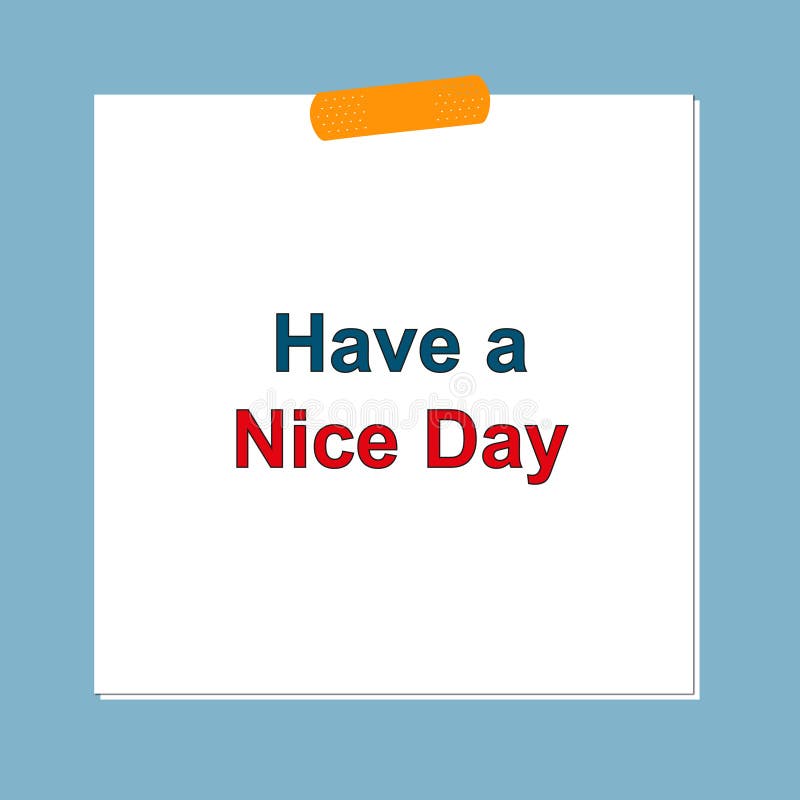 Have a Nice Day Post it on Blue Stock Illustration - Illustration of ...