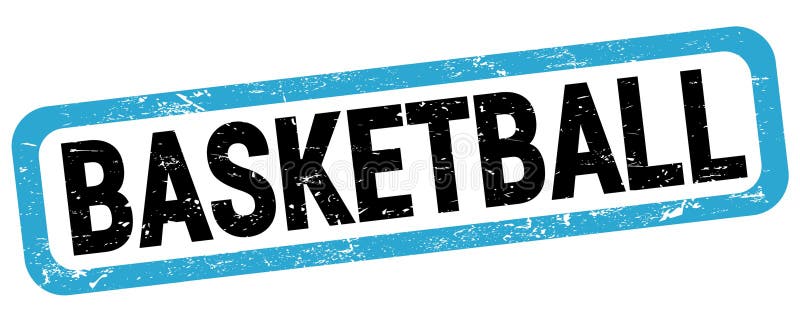BASKETBALL Text Written on Blue-black Rectangle Stamp Stock ...