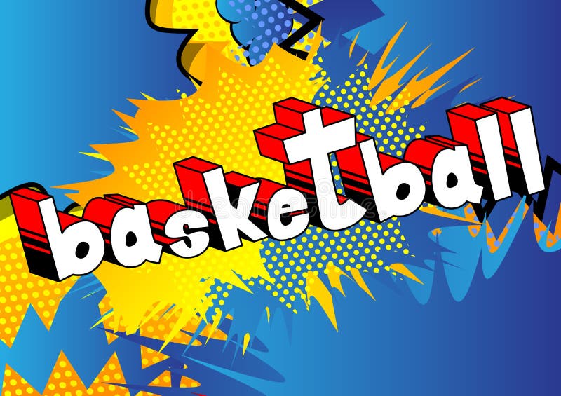 Basketball - Comic Book Style Phrase. Stock Illustration - Illustration ...