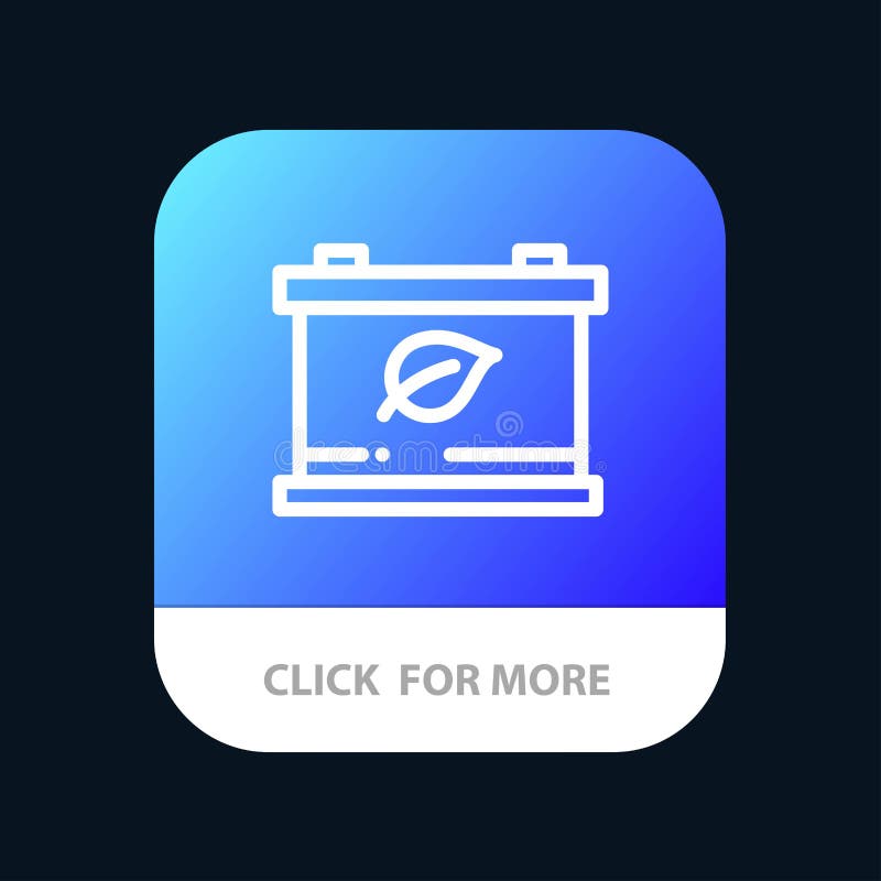 Battery, Save, Green Mobile App Button. Android and IOS Line Version ... Battery, Save, Green Mobile App Button. Android and IOS Line Version ...