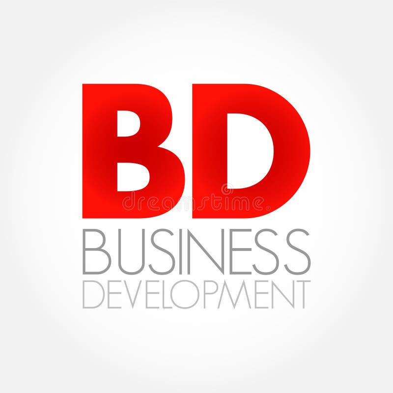 BD - Business Development Entails Tasks and Processes To Develop and Implement Growth ...