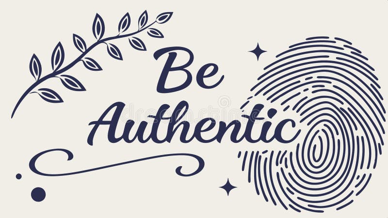 Be Authentic Quote Design, Inspirational Text, Fingerprint, and ...