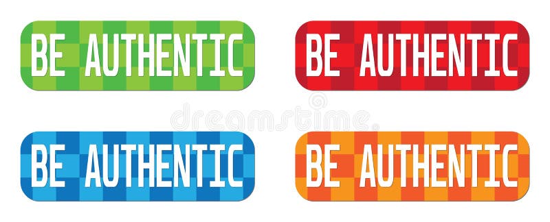 BE AUTHENTIC Text, on Rectangle, Zig Zag Pattern Stamp Sign. Stock ...