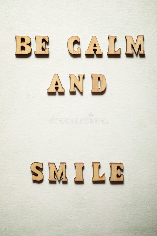 Be calm and smile text stock photo. Image of lifestyle - 182168280