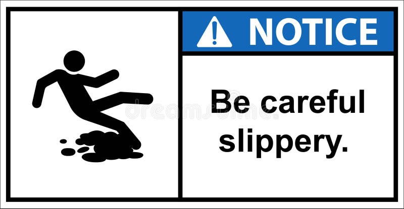 Be Careful Slippery.,oily Surface.,Notice Sign Stock Vector ...