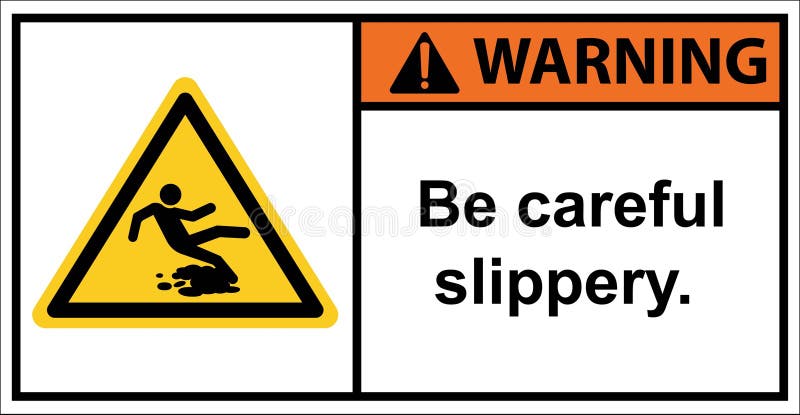 Be Careful Slippery.,oily Surface.,warning Sign Stock Vector ...