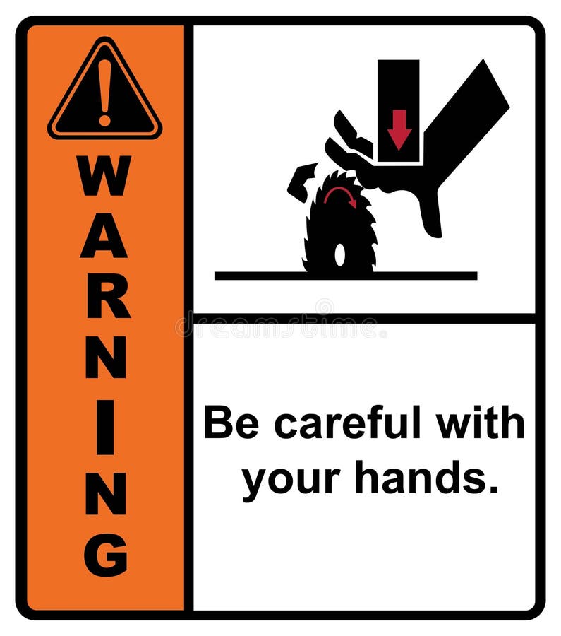 Be Careful with Your Hands.,Label Warning Stock Vector - Illustration ...