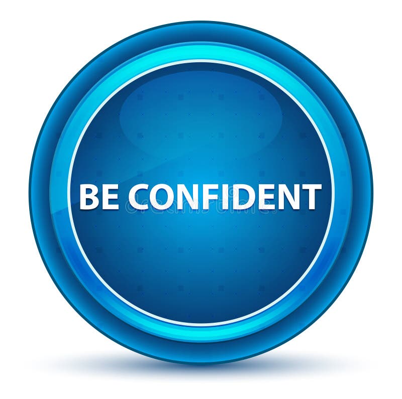 Be Confident Eyeball Blue Round Button Stock Illustration ...