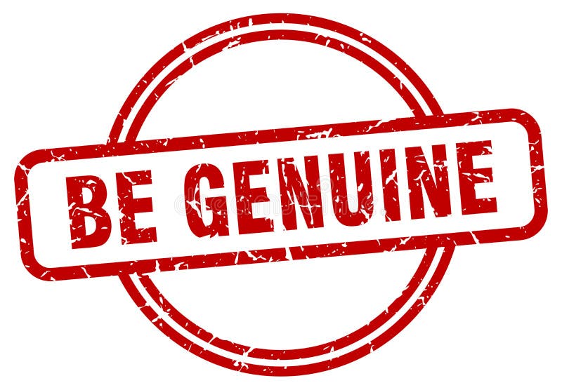 Be Genuine Stamp. Be Genuine Round Grunge Sign Stock Vector ...