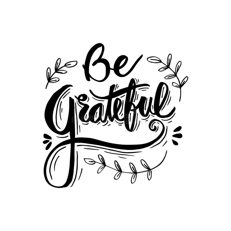 Be grateful stock vector. Illustration of hand, calligraphy - 121007612