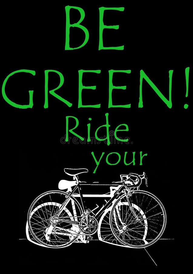 Be green!Ride stock illustration. Illustration of cycle - 30500803