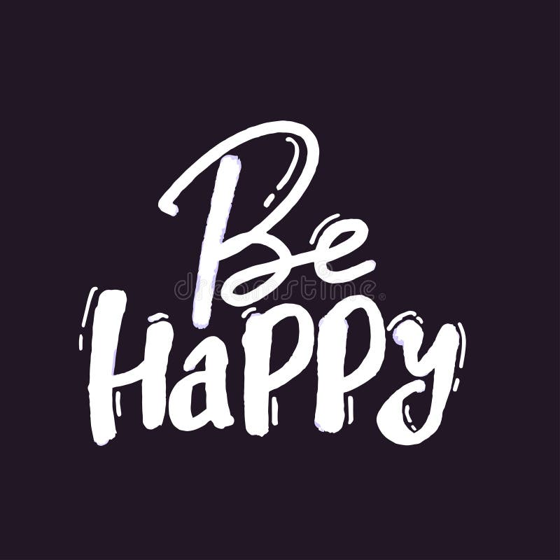 Be Happy Lettering Sticker Isolated on Black Stock Vector ...