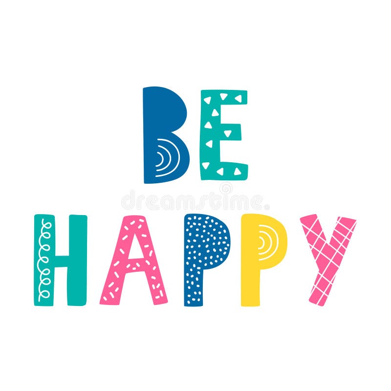 Be Happy Phrase Letters Words Vector Design Stock Vector - Illustration ...