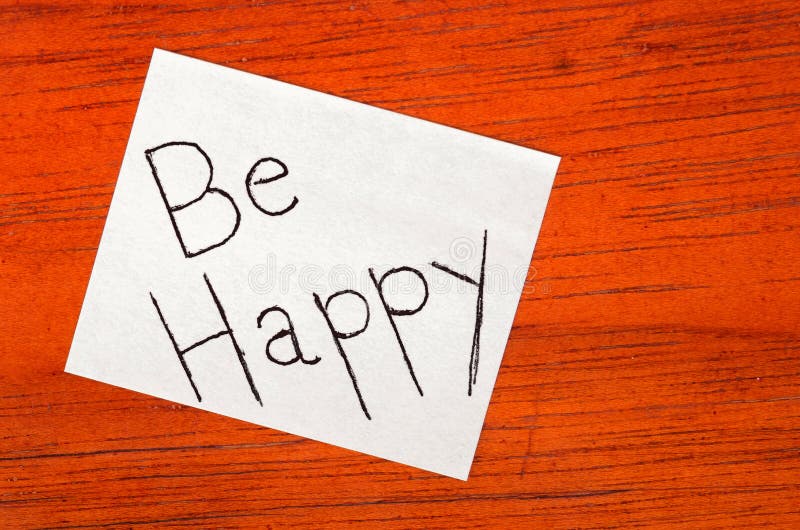 Be Happy- Post it Note on Wood Background Stock Photo - Image of ...