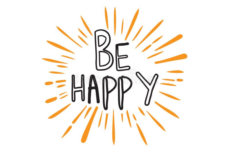 Be Happy Text Vector Design on a Black Background Stock Vector ...