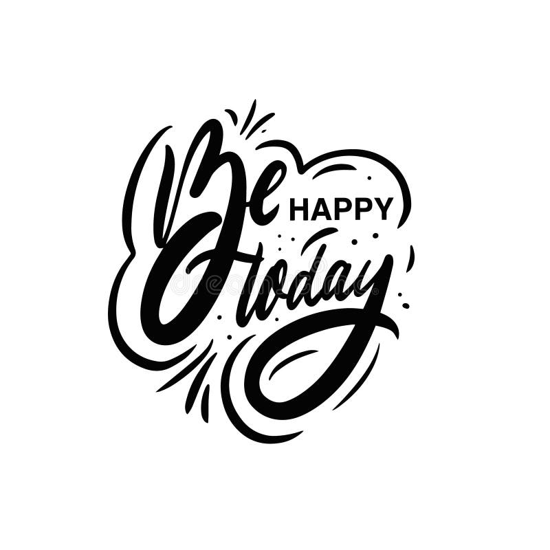 Today is the Day Phrase. Hand Written Lettering. Black Color Text ...