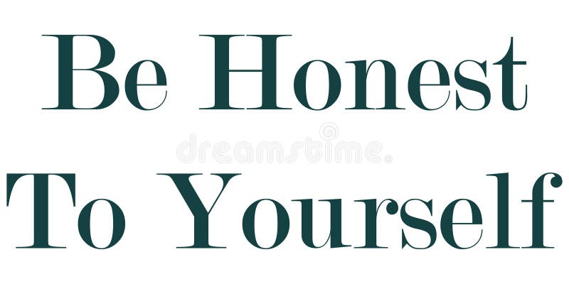 Be Honest To Yourself a Self Love Design Stock Vector - Illustration of ...