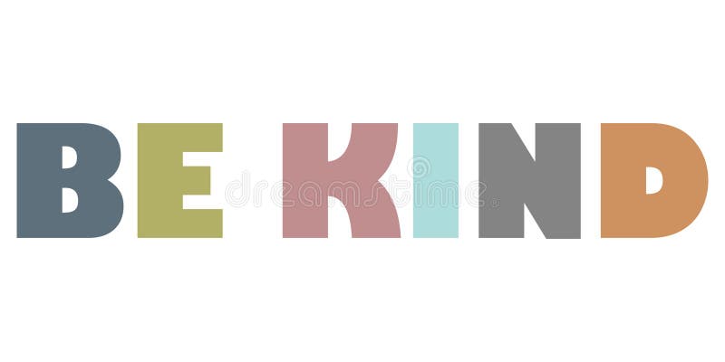 Be Kind the Design for All the People Stock Photo - Image of design ...