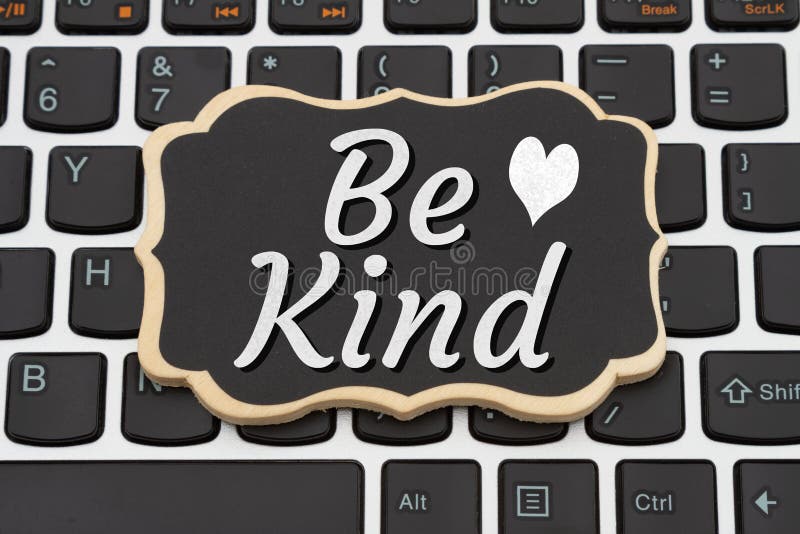 Be Kind Message on Chalkboard on a Keyboard Stock Image - Image of good ...