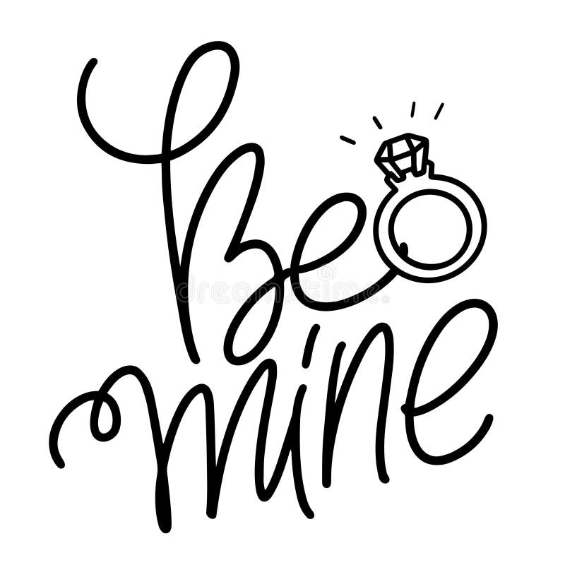 Be Mine Calligraphy Text with Ring Vector Illustration.Marriage ...