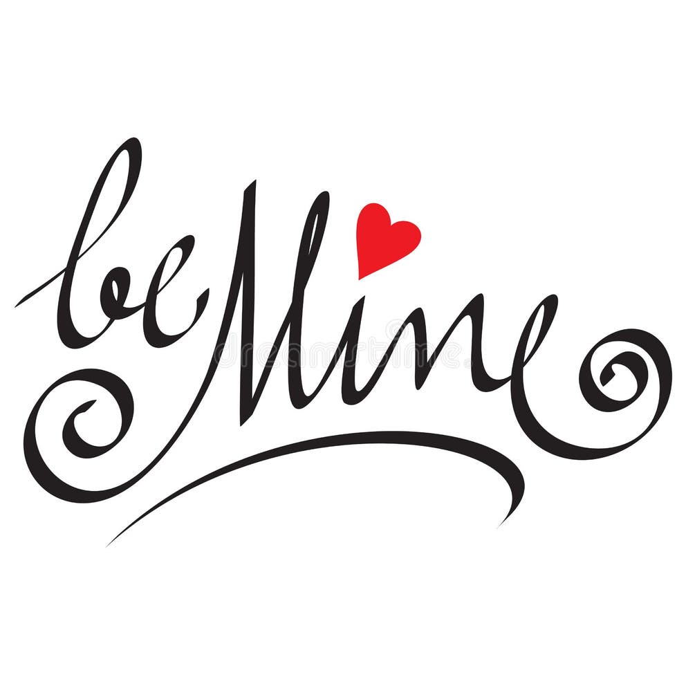 Be Mine Calligraphy Stock Illustrations – 1,202 Be Mine Calligraphy ...