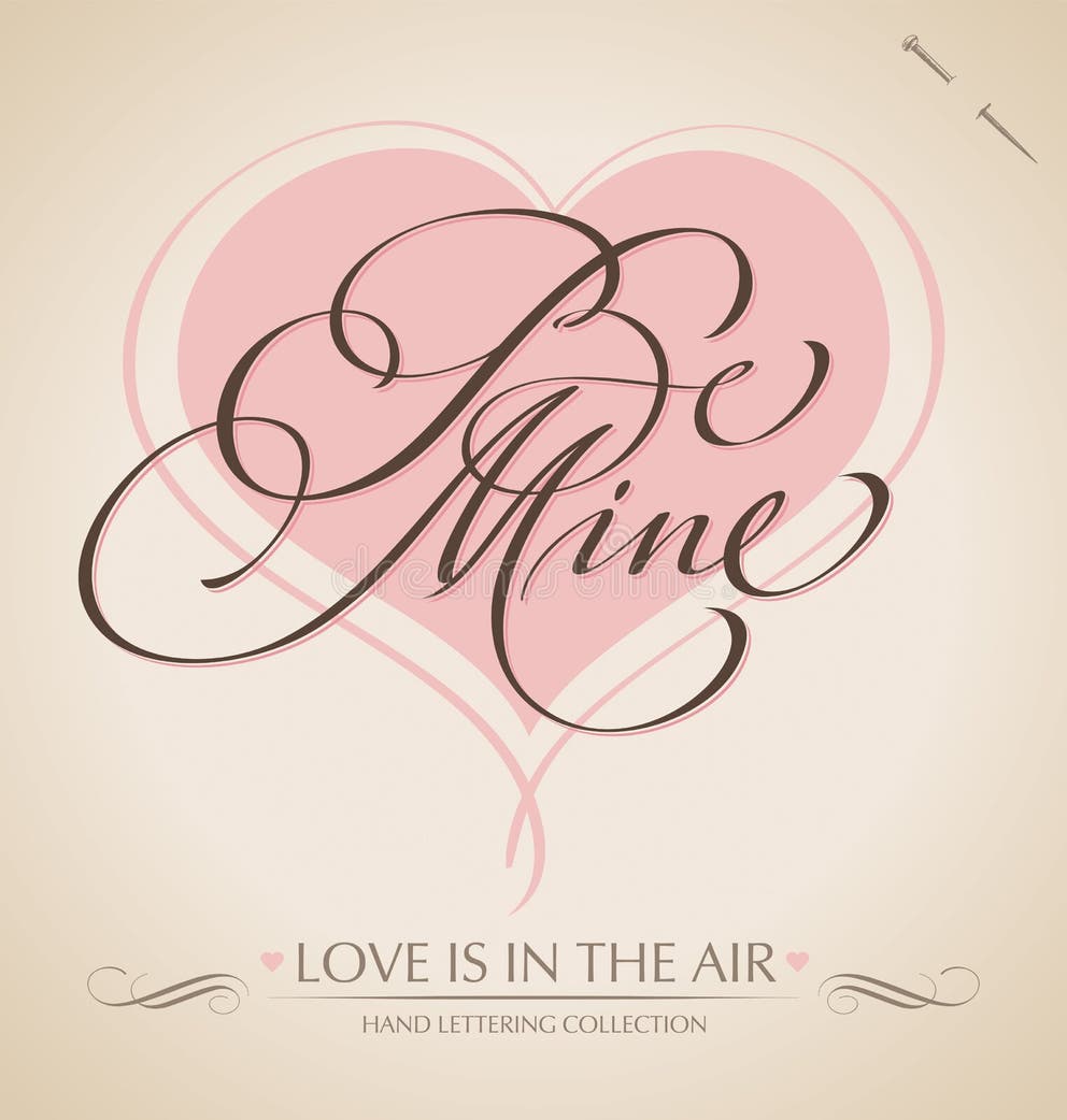 Be Mine Calligraphy Stock Illustrations – 1,202 Be Mine Calligraphy ...