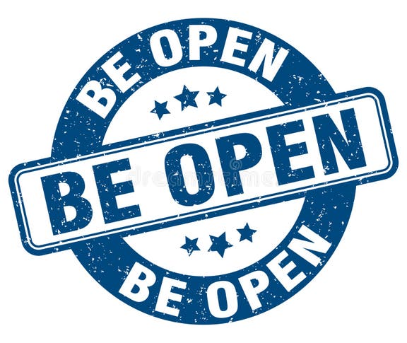 Be Open Stamp. Be Open Label. Round Grunge Sign Stock Vector ...