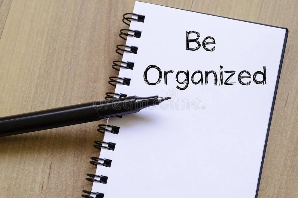 Be Organized Write on Notebook Stock Image - Image of control ...