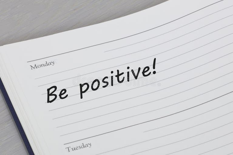 Be Positive Reminder Message in an Open Diary Stock Photo - Image of ...